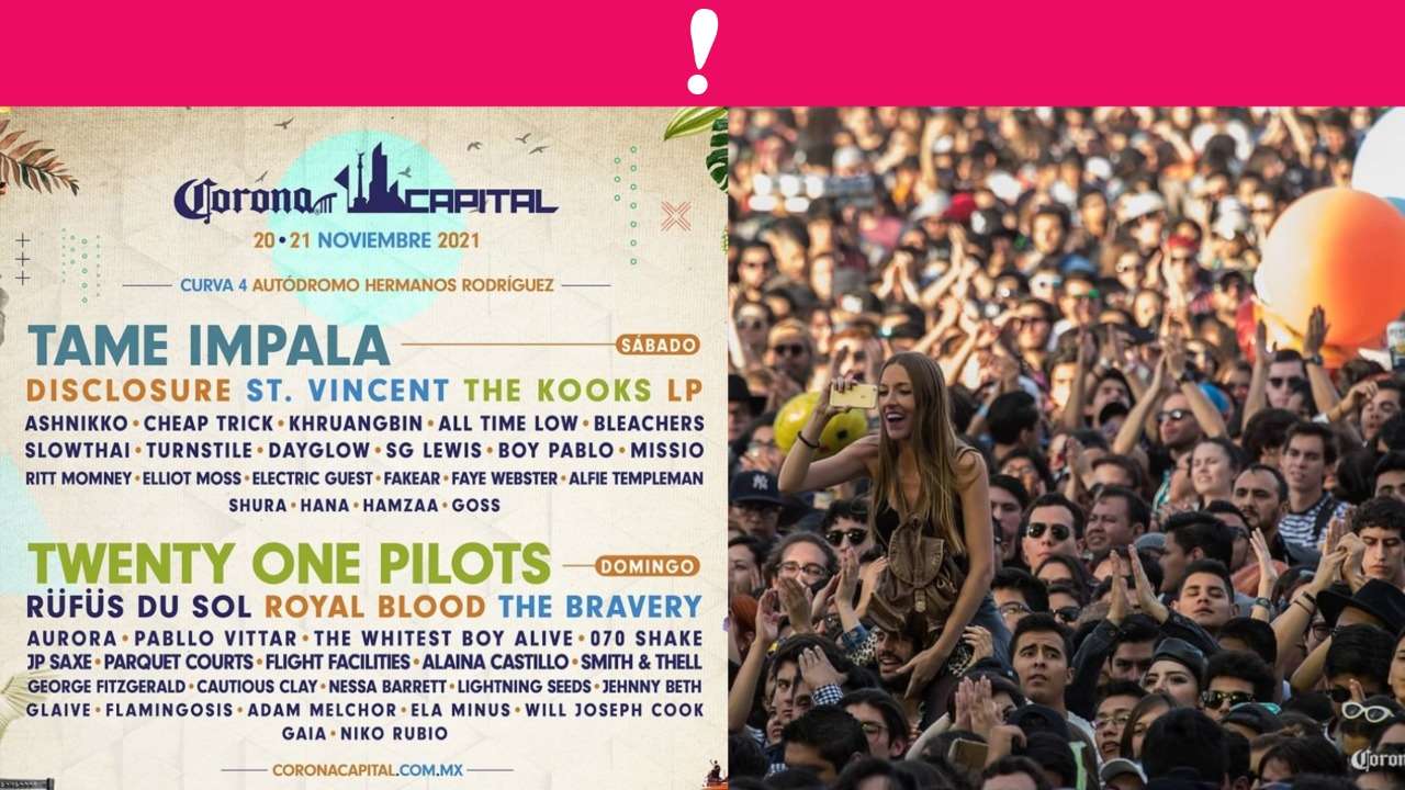 OMG! La CDMX celebra la música con el festival Corona Capital y se ...